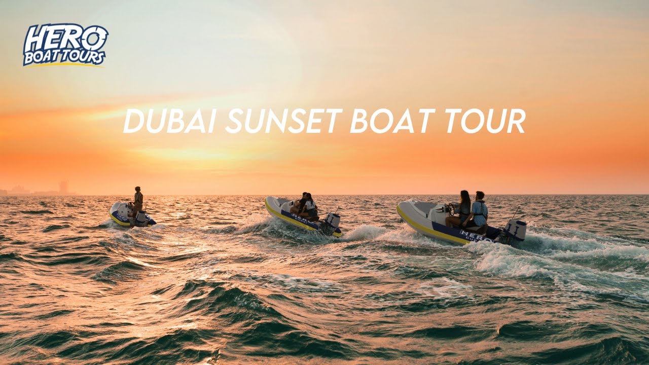 Dubai Sunset Boat Tour | Hero Boat Tours 2020 - YouTube