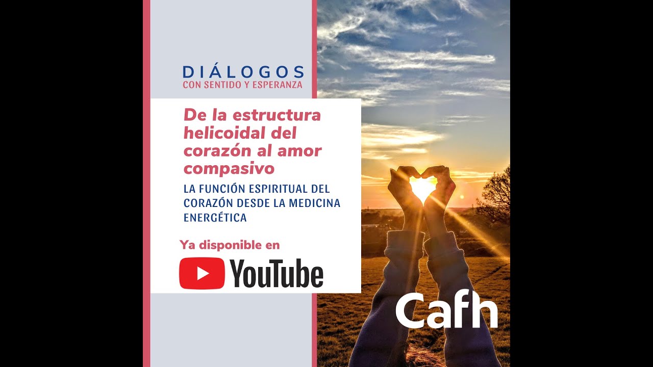 📌De la estructura Helicoidal del corazón al amor compasivo - YouTube