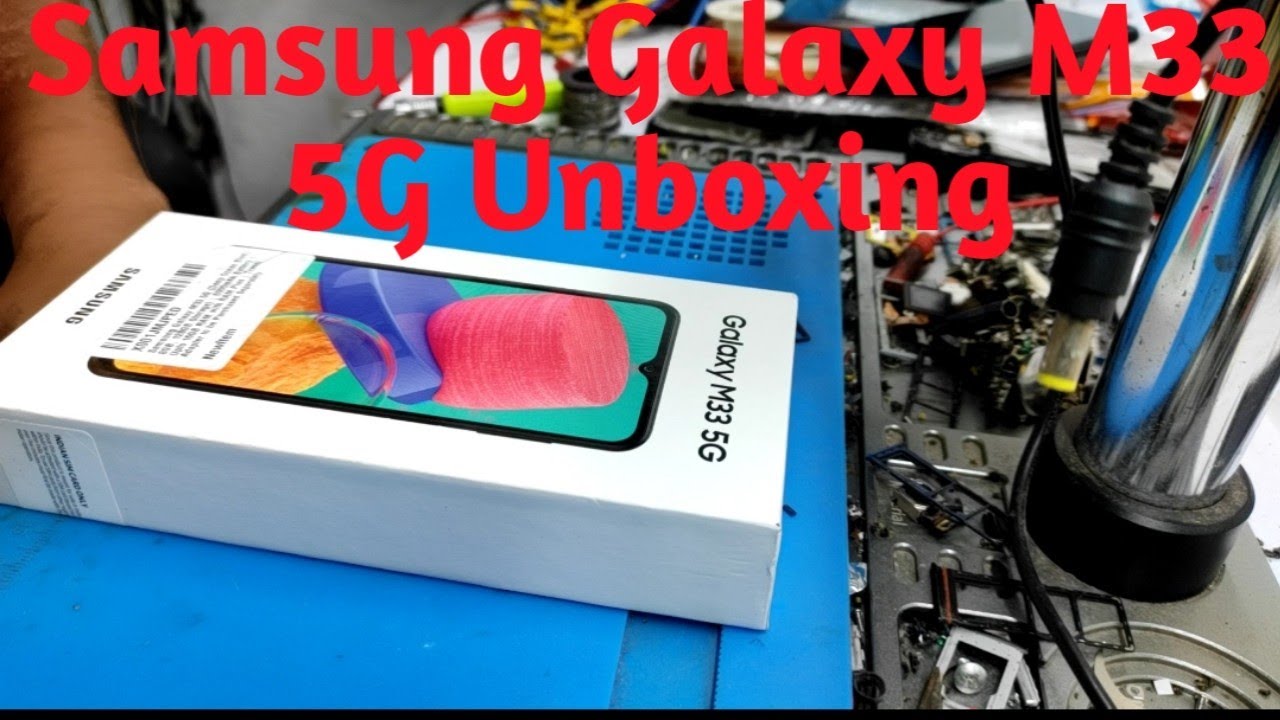 Samsung Galaxy M33 5G Unboxing - YouTube