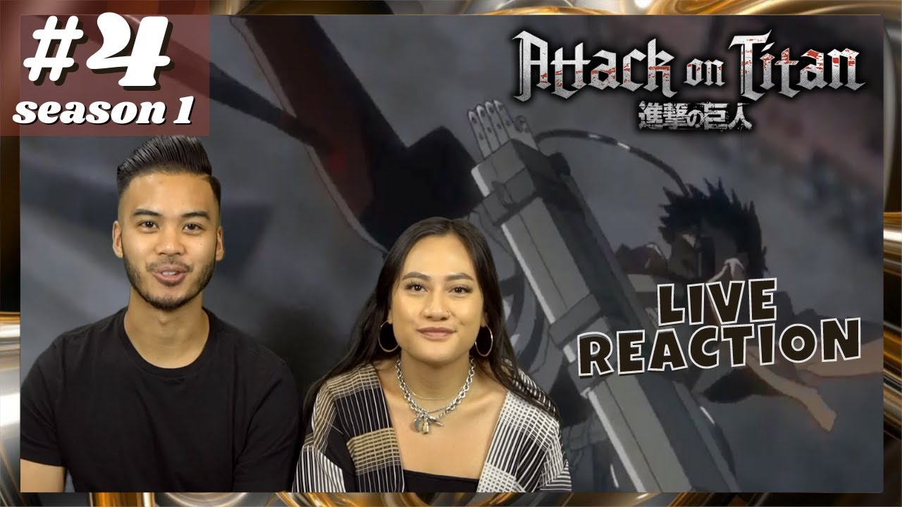 ATTACK ON TITAN EP. 4 "THE TITAN IS BACK!" LIVE REACTION - YouTube