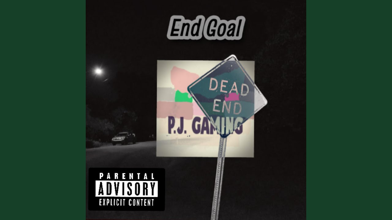 End Goal - YouTube