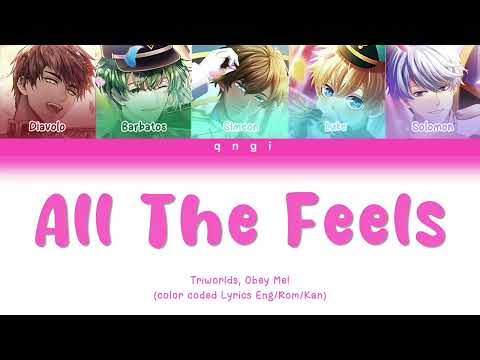 Obey Me! Triworlds All The Feels Lyrics (Obey Me! Nightbringer) (Color Coded Lyrics)