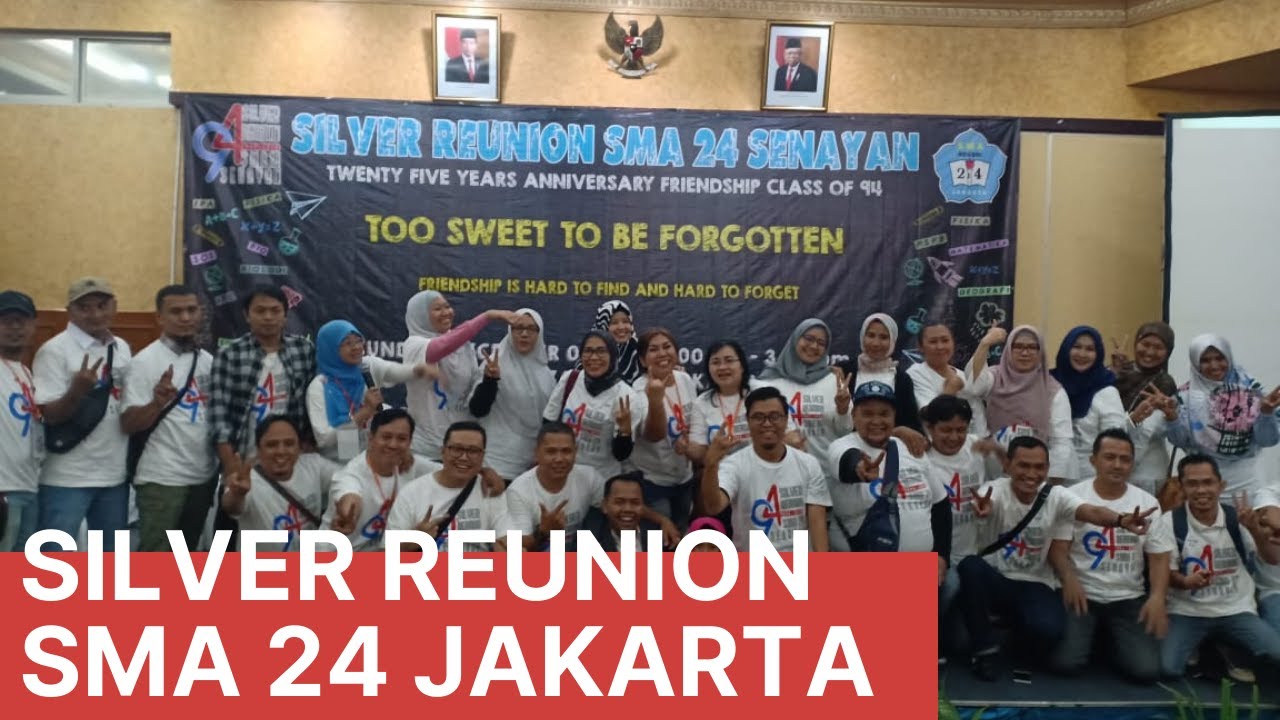 Silver Reunion SMA 24 Jakarta. Angkatan 94. Twin Plaza Hotel 01 ...