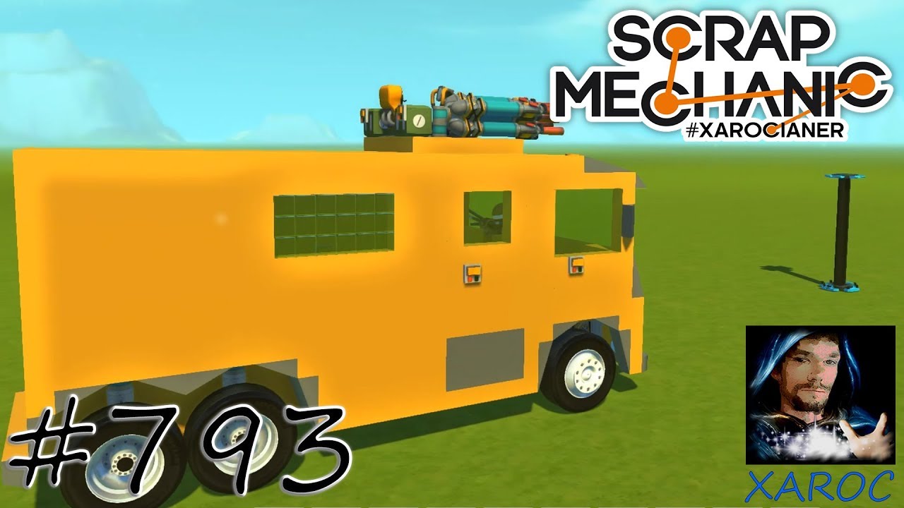 Scrap Mechanic - Zuschaueraufnahme - Kleiner LKW Camper Teil 2 #793 🐶 ...