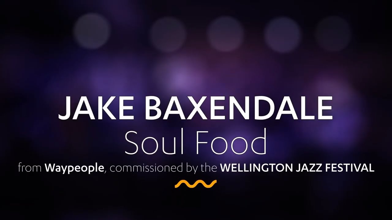 JAKE BAXENDALE: Soul food - YouTube