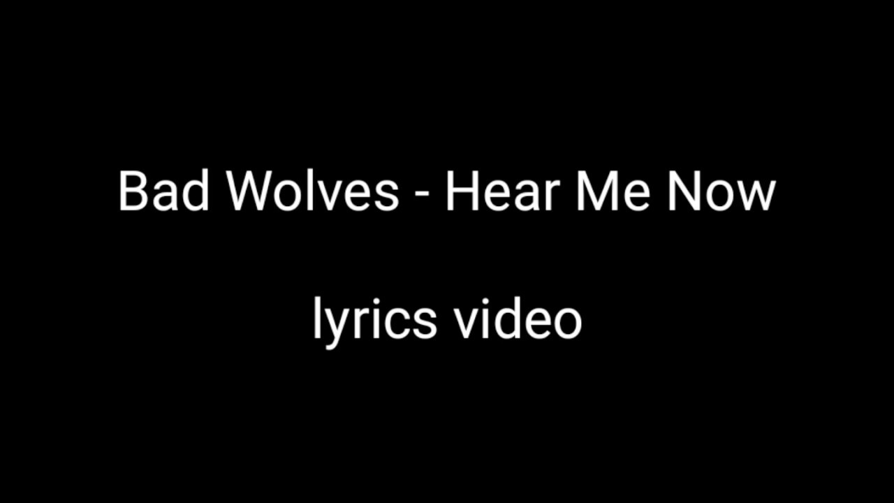 Bad wolves - hear me now feat. Diamante (lyrics) - YouTube