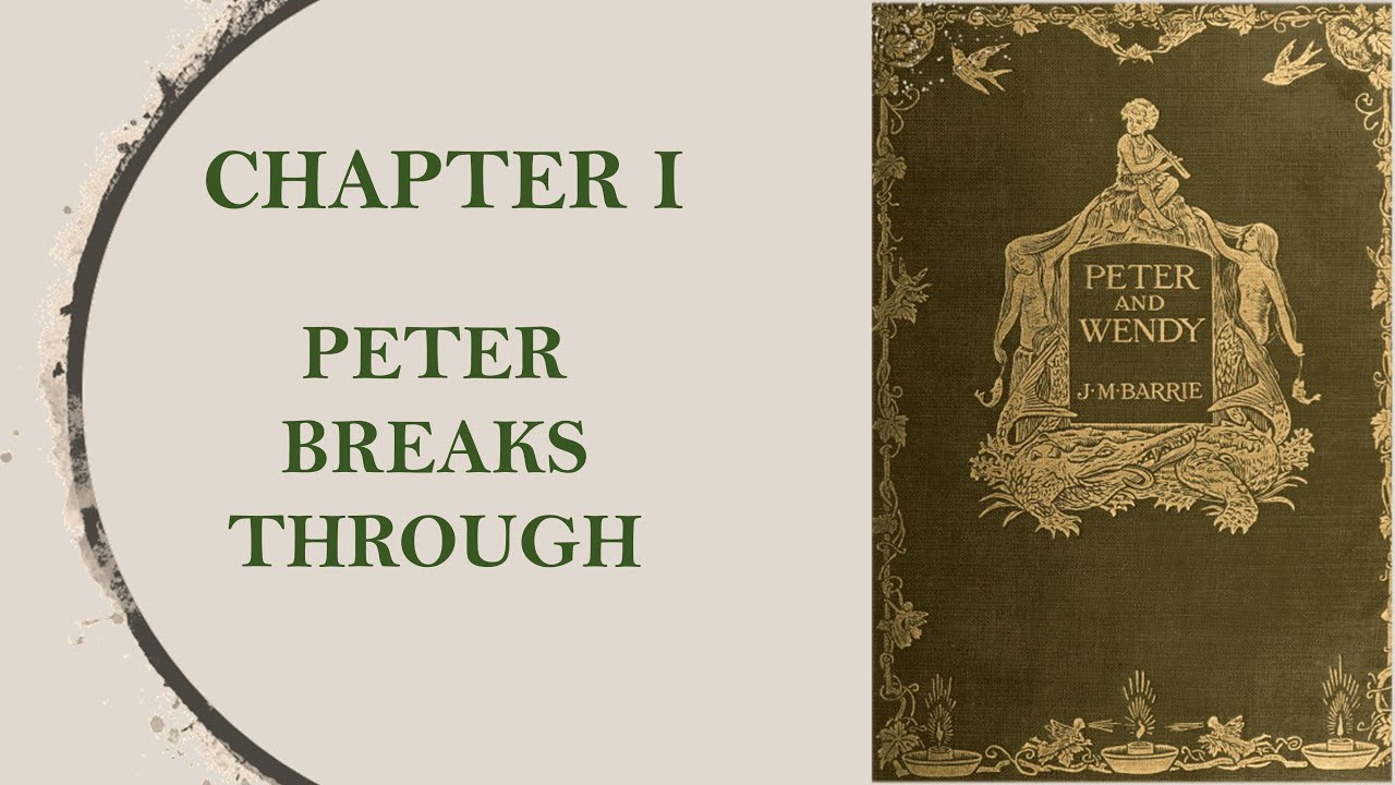 Peter and Wendy Read Along Story: Chapter 1 - YouTube