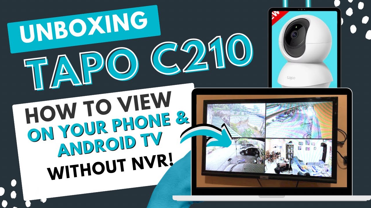 TP-Link Tapo C210 Unboxing, How to View on Phone & on Android TV ...