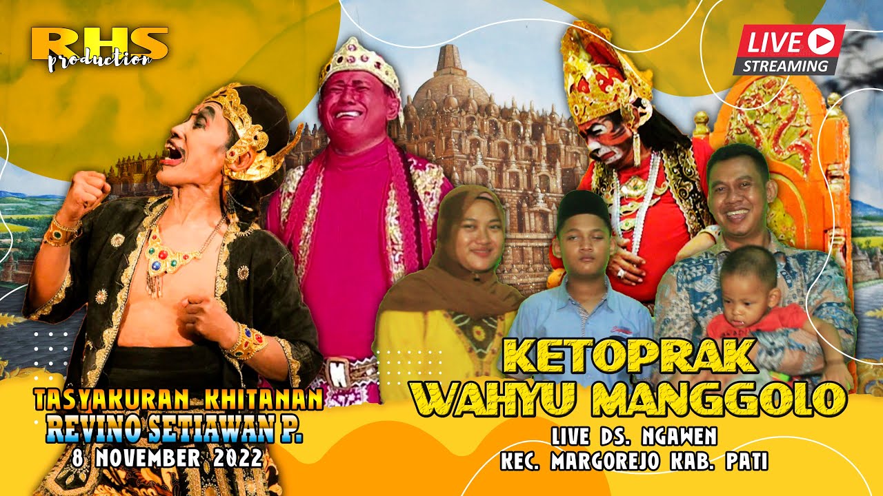 LIVE STREAM KETOPRAK WAHYU MANGGOLO LIVE NGAWEN MARGOREJO PATI - YouTube