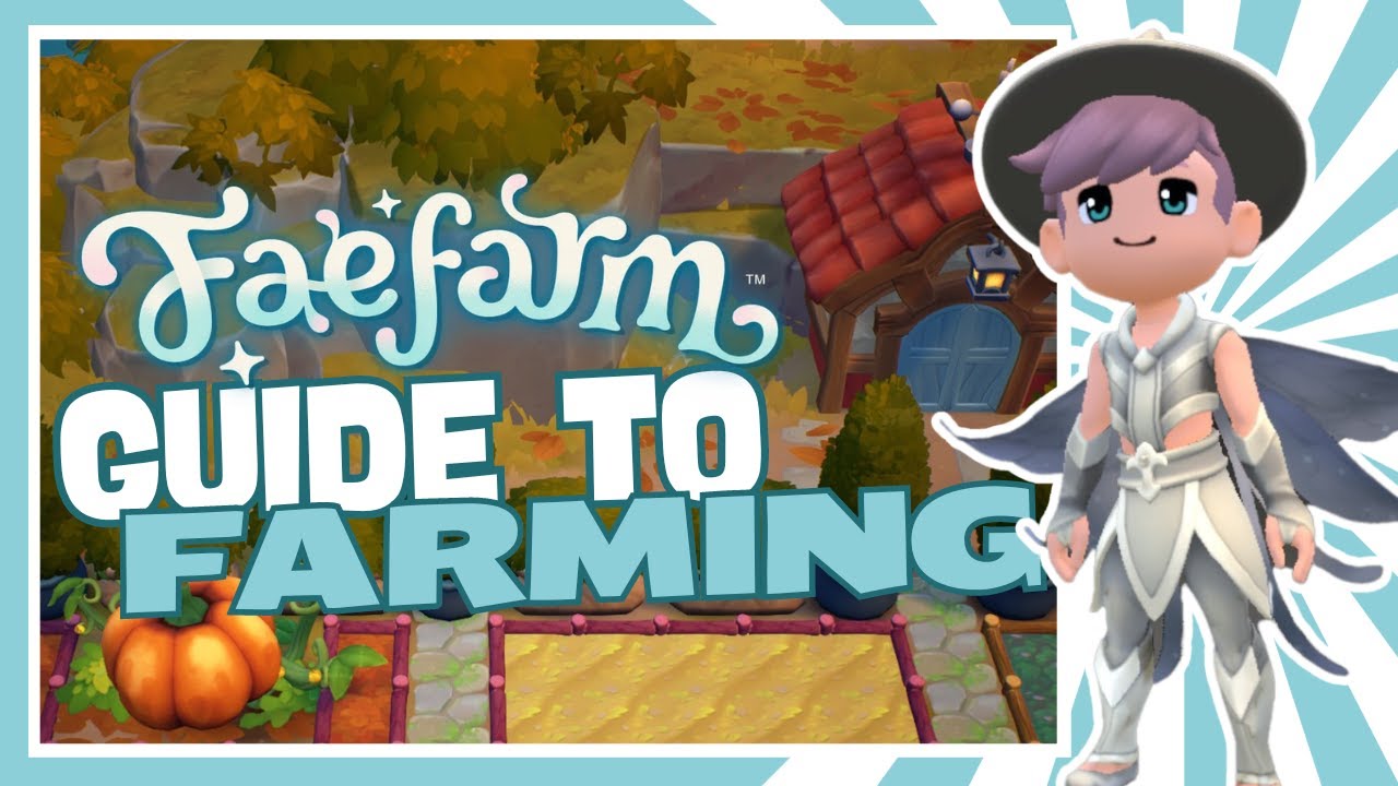 Fae Farm Farming 101: A Complete Guide to Crops, Seeds, & Fertilizers ...