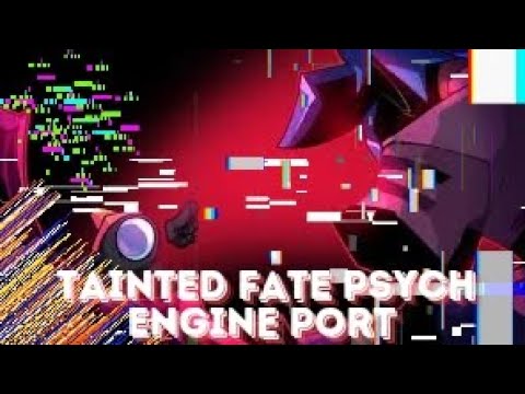 FNF: Tainted Fate Psych Engine Port - YouTube