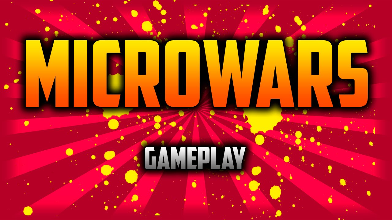 Gameplay Microwars - YouTube