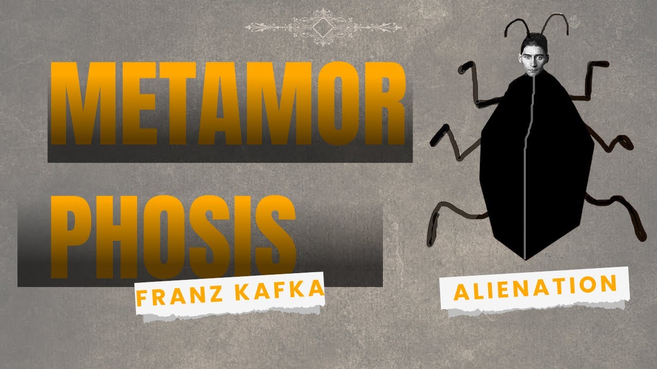 Metamorphosis || Franz Kafka || Alienation - YouTube