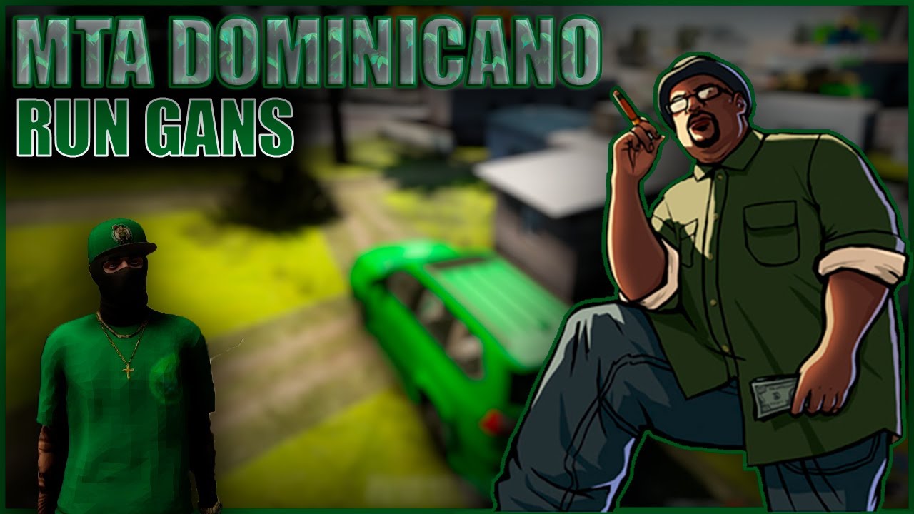 LA RUN GANS SALE A BUSCAR PROBLEMAS - MTA-GTA SA ONLINE 💚🔫RUN RD - YouTube