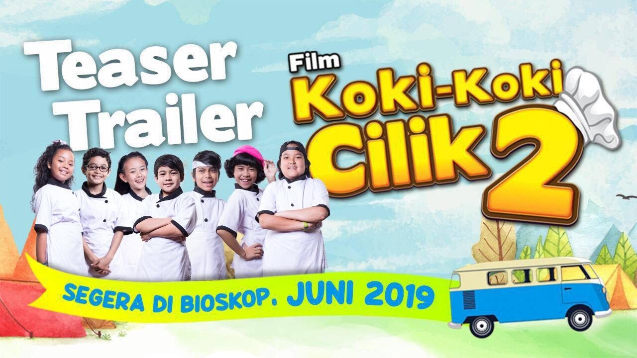 TEASER FILM KOKI-KOKI CILIK 2 | MULAI 27 JUNI 2019 DI BIOSKOP - YouTube