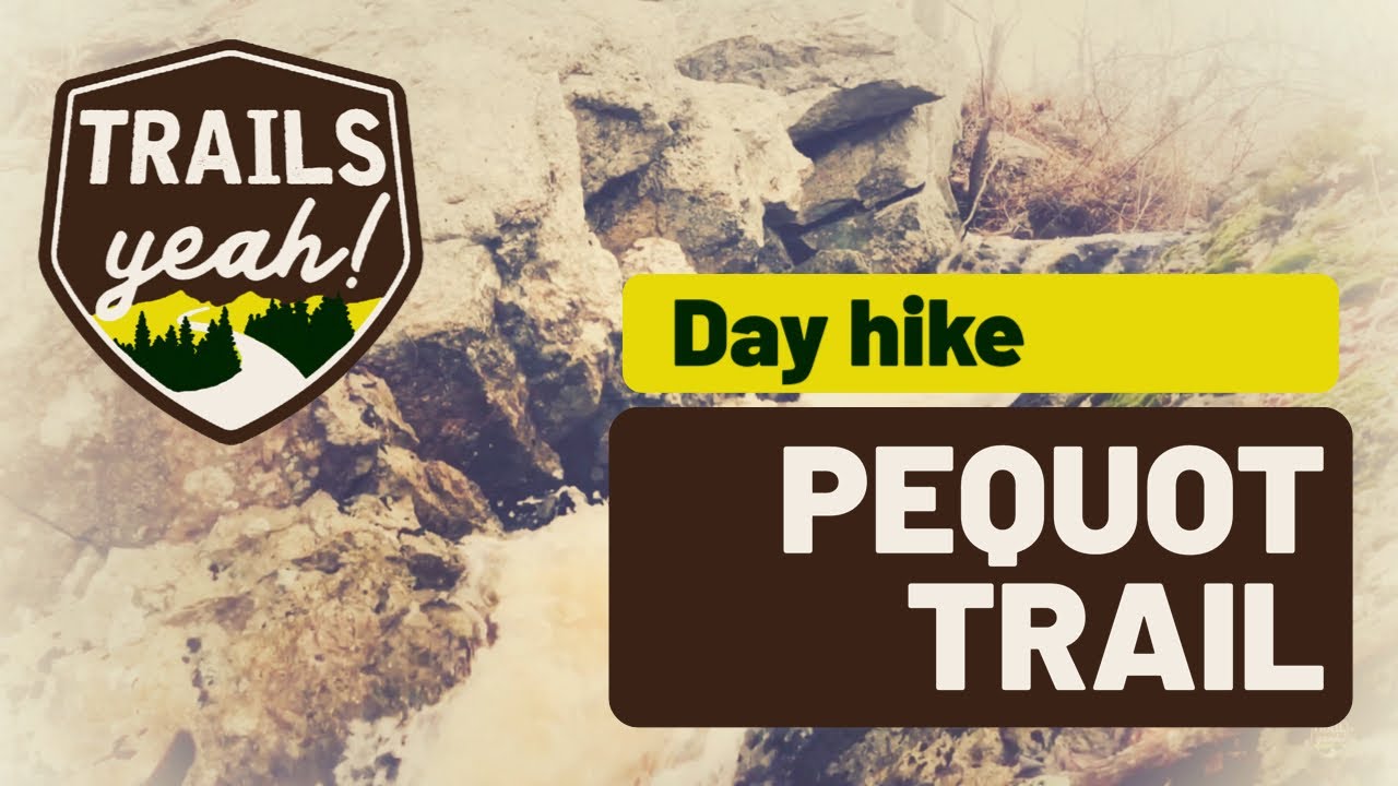 Pequot Trail CT - YouTube