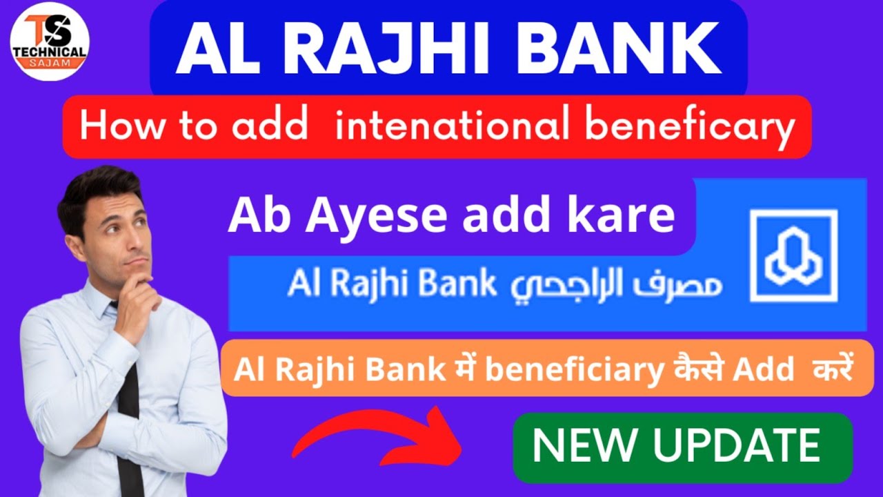 how to add international beneficiary in al rajhi bank | al rajhi bank ...