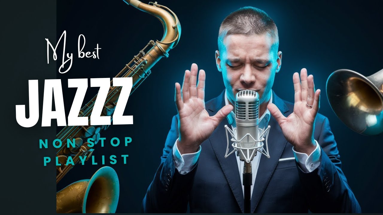 My Best JAAZZ Mix 2025 - Cozy / relaxing / coffee / office - Non Stop ...