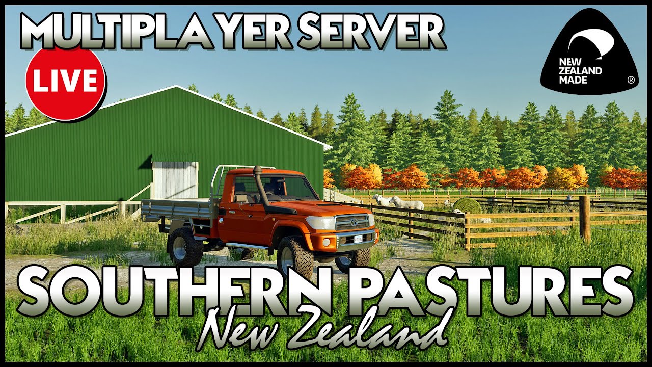 🔴LIVE 🔴 Southern Pastures NZ - Multiplayer server - Farming Simulator ...