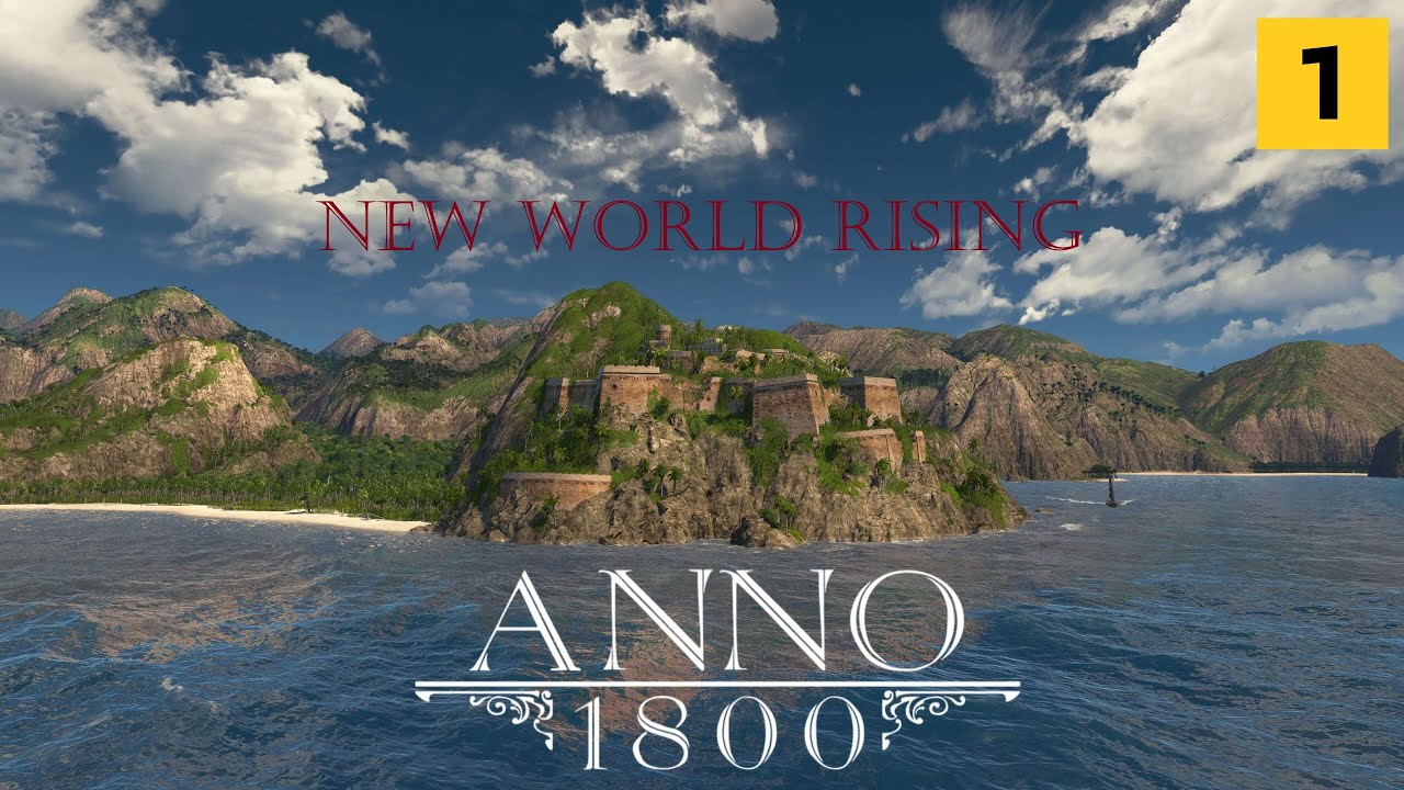 Anno 1800 - New World Rising | All DLCs | Manola Island | Hooked Gamer ...