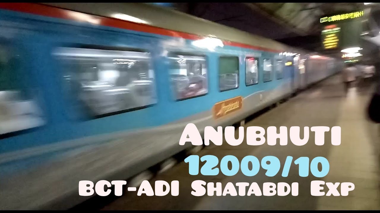 {ADI-BCT} 22010/*ANUBHUTI COACH* (Shatabdi Express) - YouTube