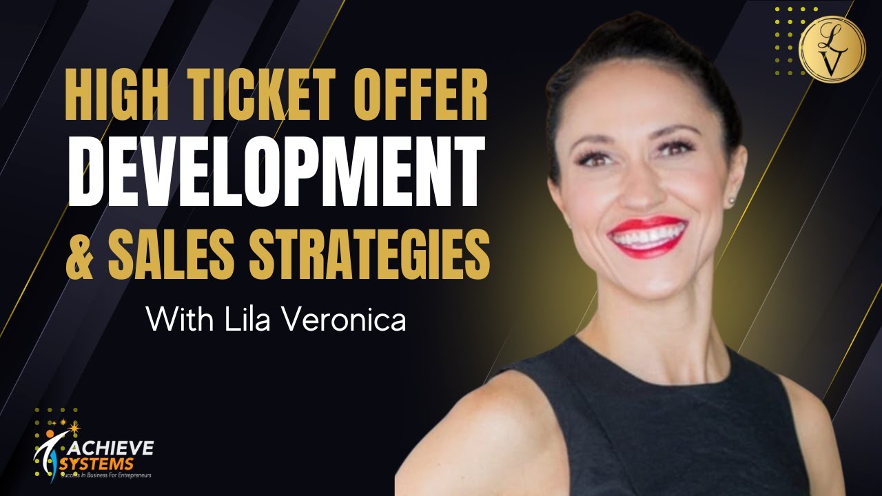 Meet Lila Veronica: High Ticket Offer Development And Sales Coach - YouTube
