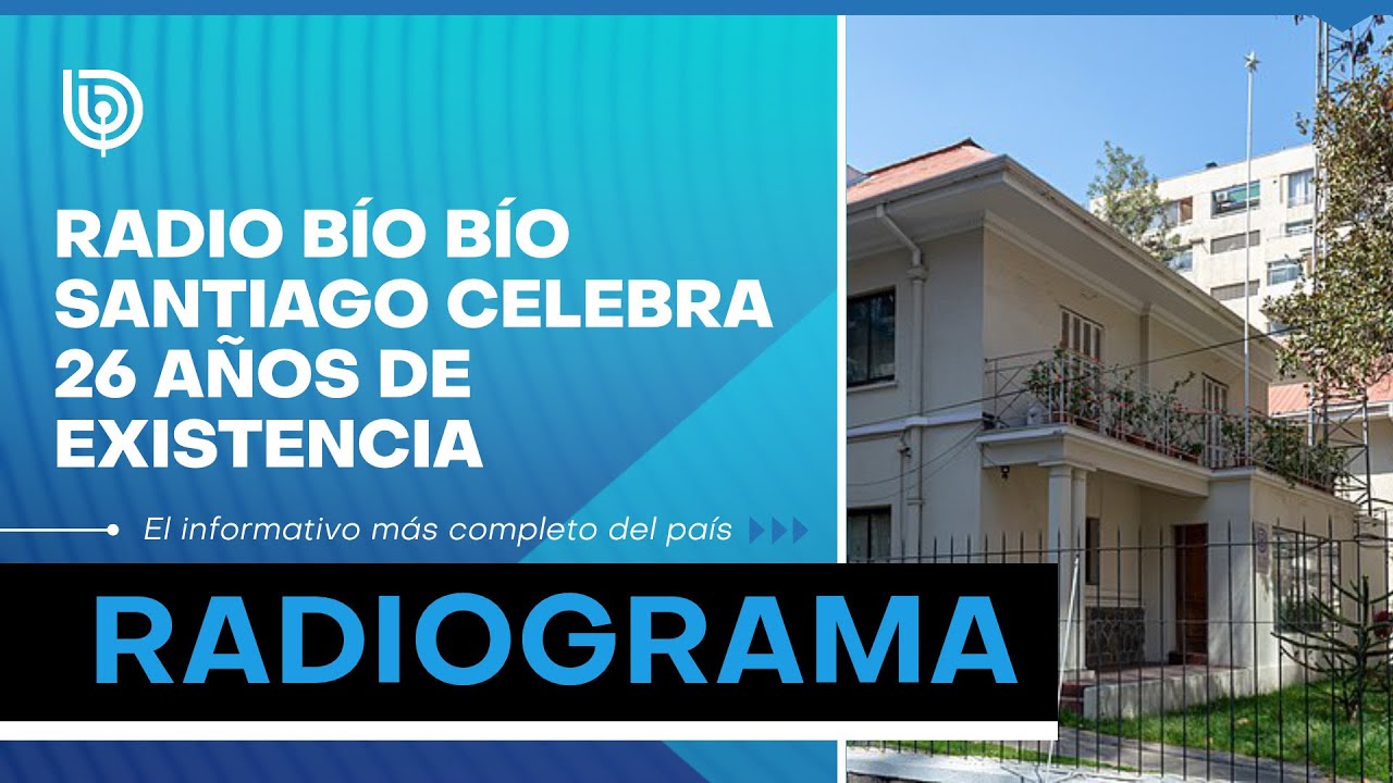 Radio Bío Bío Santiago celebra 26 años de existencia - YouTube