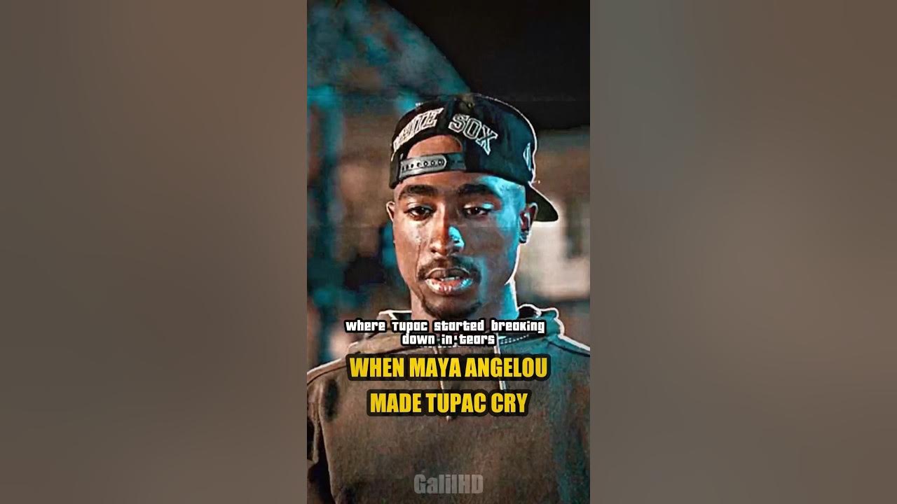 When Maya Angelou made Tupac cry - YouTube
