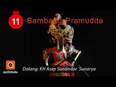 Wayang Golek - Bambang Pramudita 11  - KH. Asep Sunandar Sunarya - Cibatu Garut Live (Official)