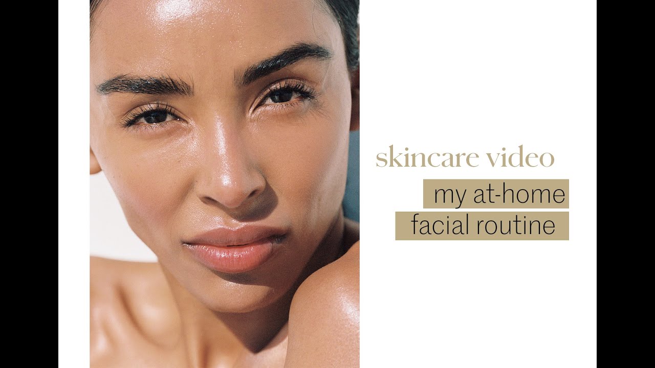 How to get glowing skin: My at-home facial routine (Tutorial) - YouTube