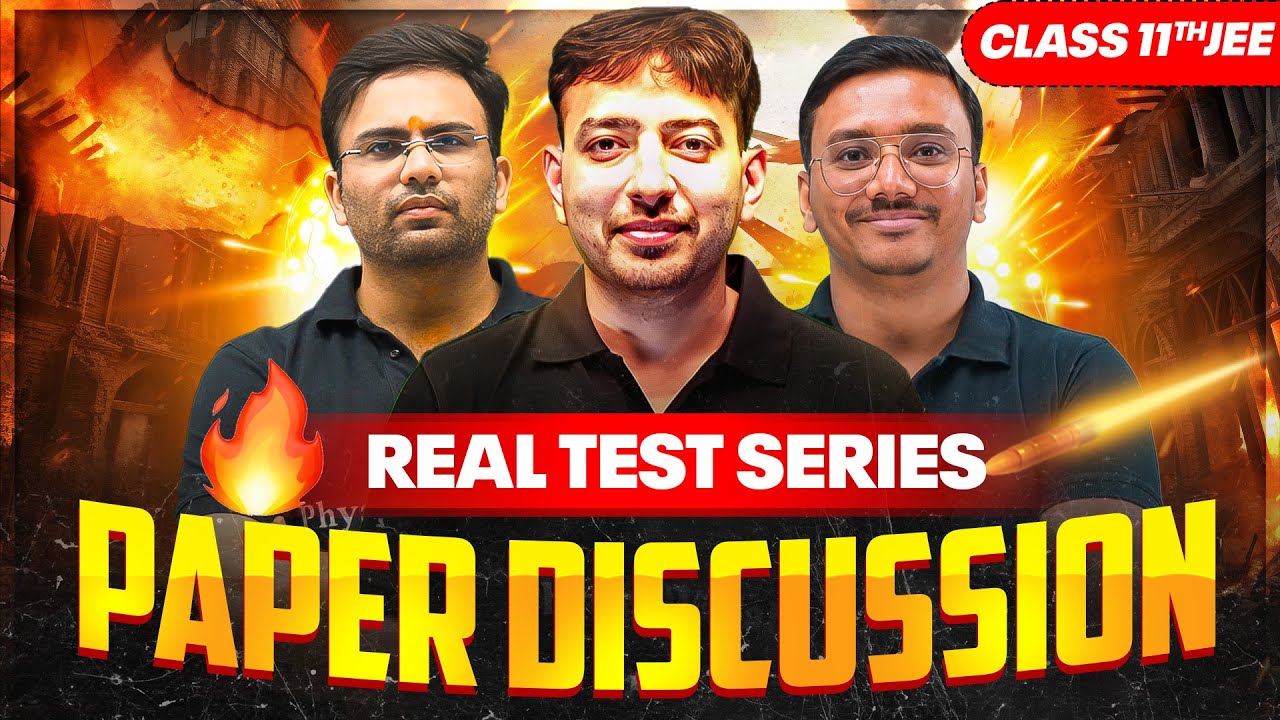 PW REAL TEST SERIES | Complete Paper-02 Discussion🔥| Class 11th JEE ...