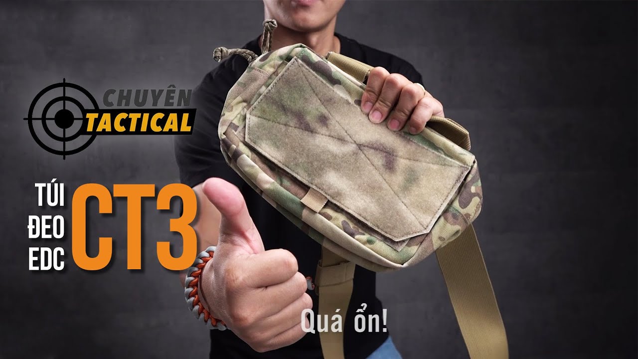 [Review cục súc] Túi đeo chéo EDC CT3 - Thiết kế và sản xuất bởi Chuyentactical.com - YouTube