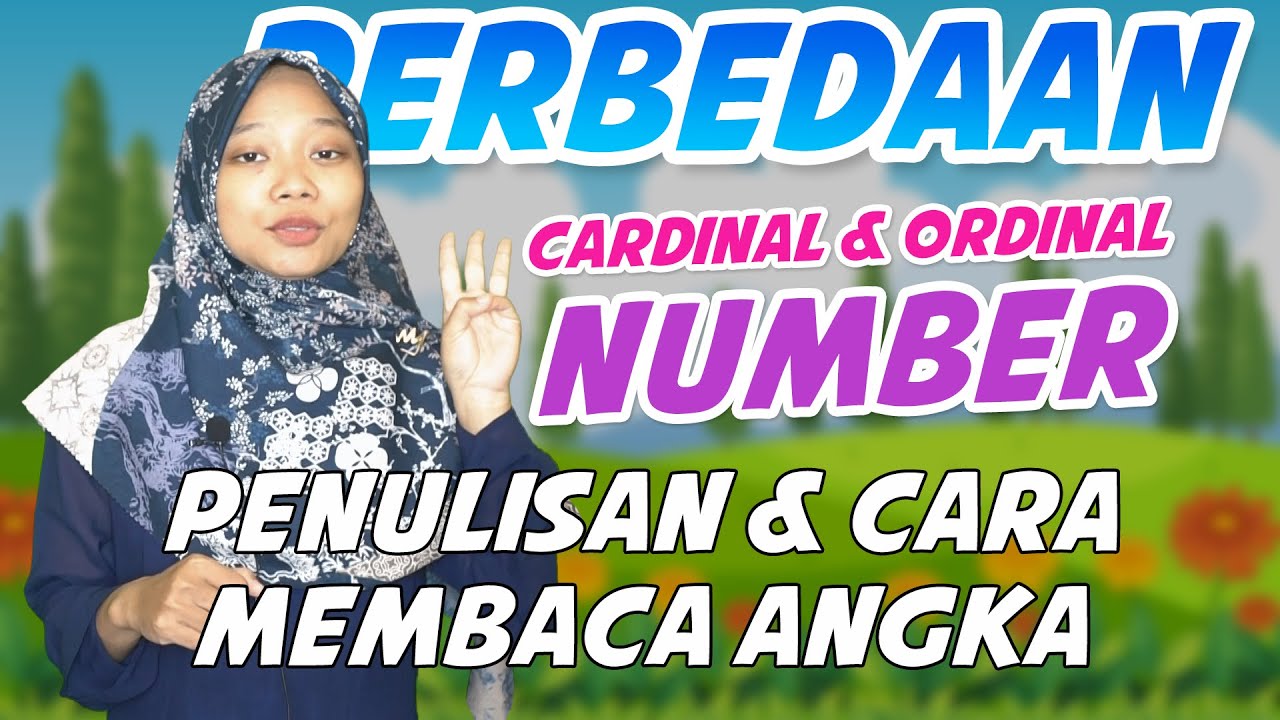Cara Penulisan Cardinal & Ordinal Number dalam Bahasa Inggris - YouTube
