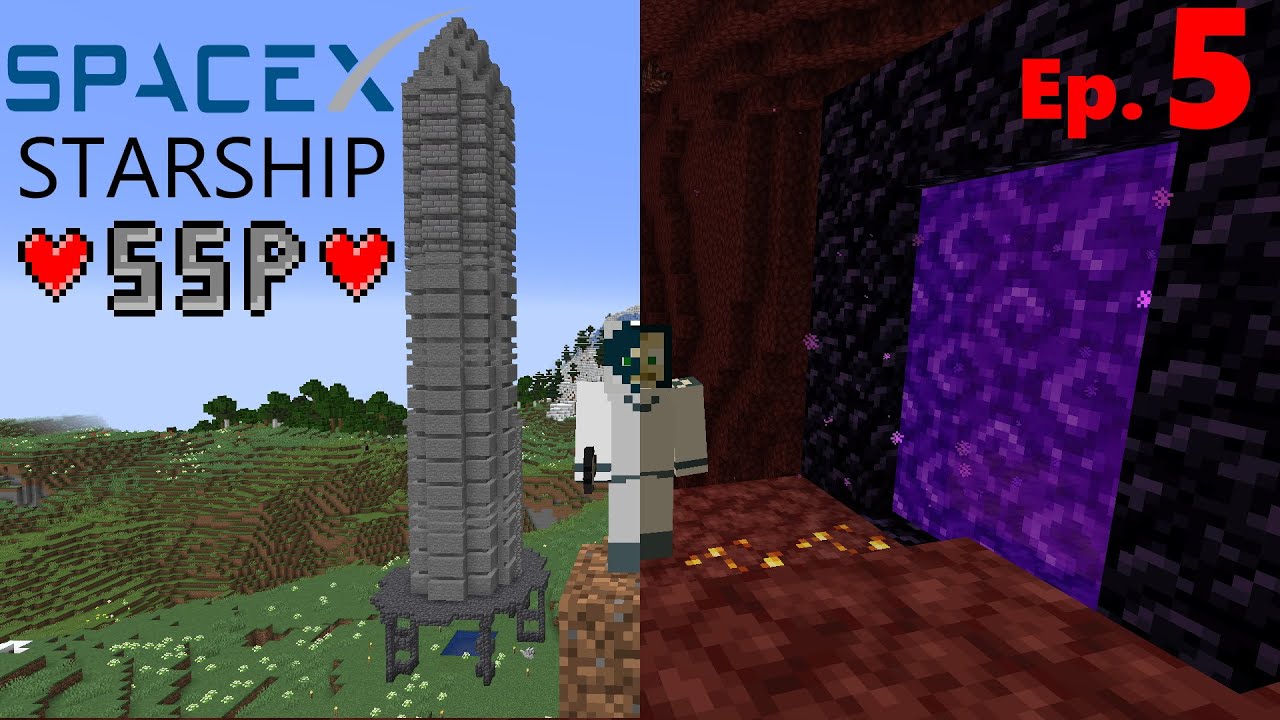 SpaceX Starship Build | Minecraft SSP | Ep. 5 | To the Nether ...