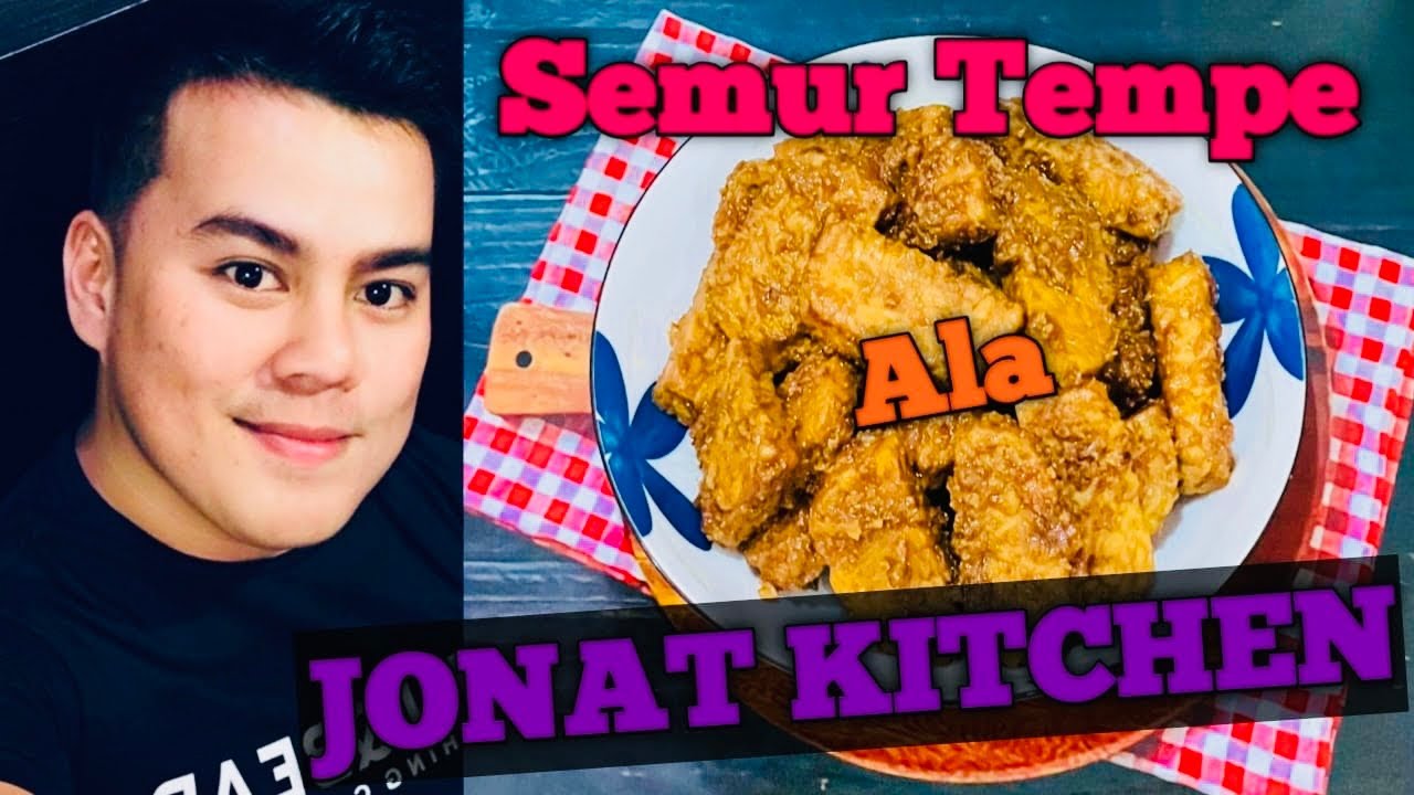 Menu Hemat dan Mudah Masaknya 🤤😋 - Semur Tempe Ala Jonat Kitchen - YouTube