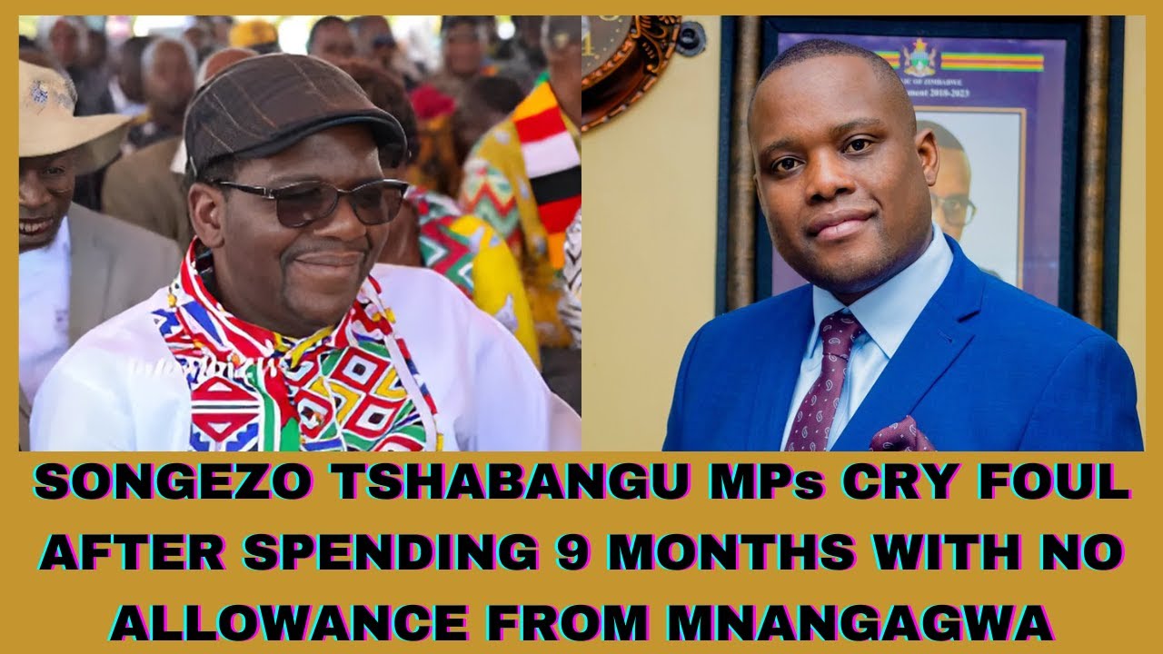 SONGEZO TSHABANGU MPs CRY FOUL AFTER SPENDING 9 MONTHS WITH NO ...