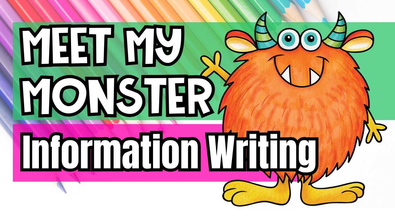 Meet My Monster Informational Writing Unit - YouTube