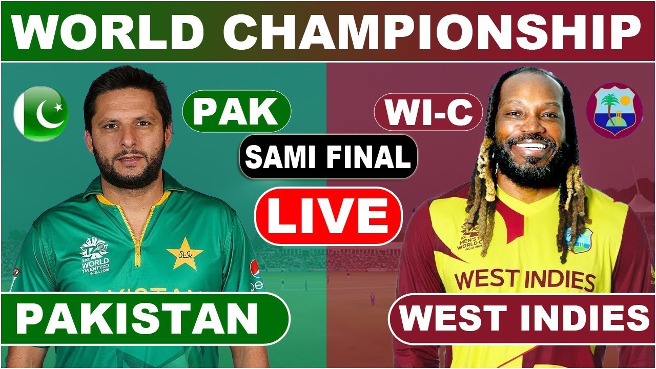 Live: PAK Vs WI, 1st Semi final | Live Scores and Commentary | Pakistan ...