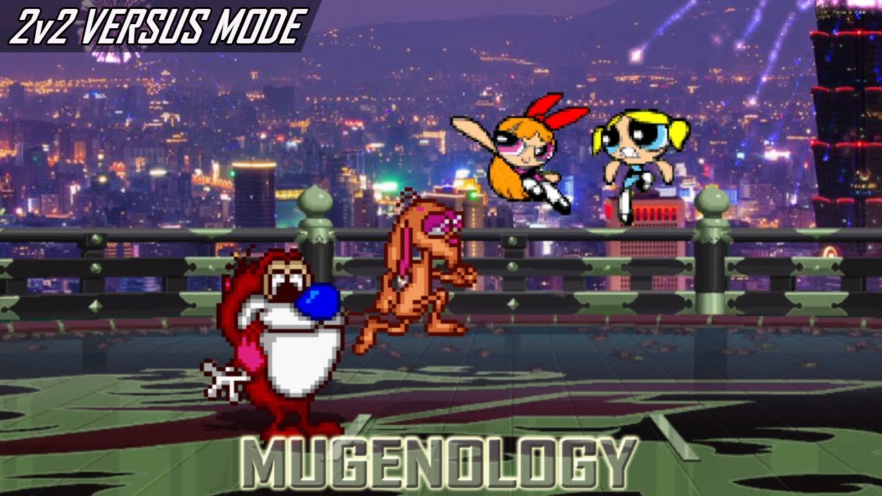 Ren & Stimpy vs Blossom (MvC) & Bubbles (MvC) - 2v2 Versus Mode - MUGEN ...