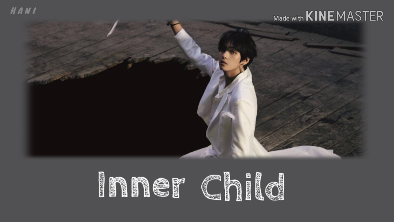 Inner Child [V BTS] • Malay Lyrics *explanation dlm desc. ye* - YouTube