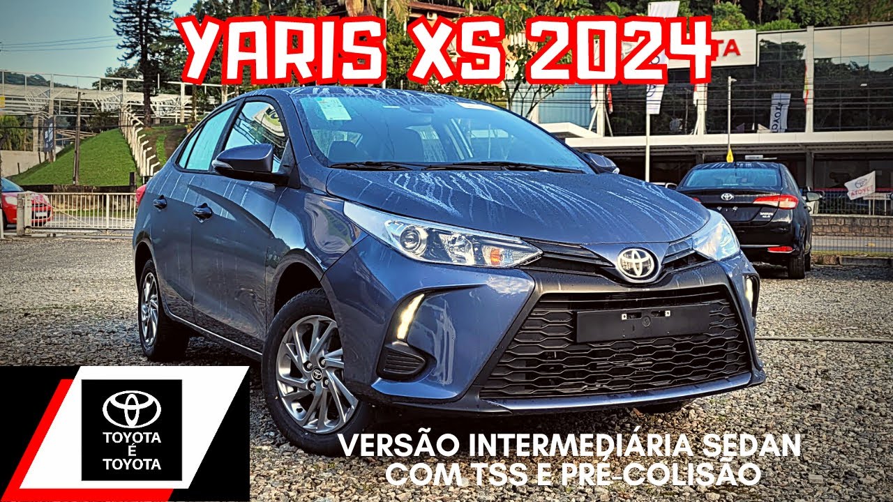 TOYOTA YARIS XS 2024 SEDAN 0KM VERSÃO INTERMEDIÁRIA DETALHES DO INTERIOR E EXTERIOR - YouTube