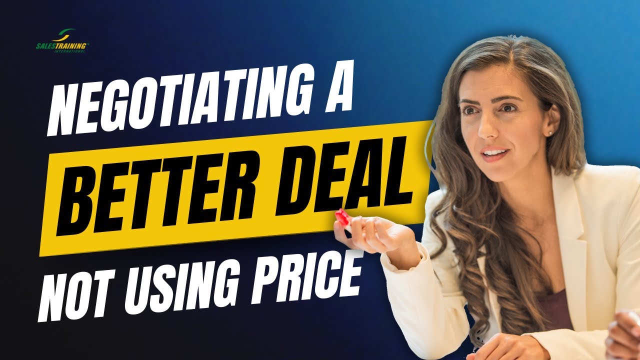How to Negotiate a Better Deal Not Using Price - YouTube