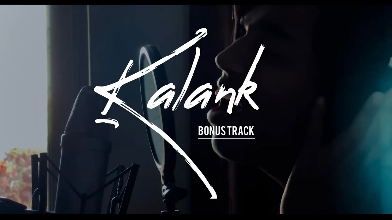 Kalank (bonus track) covered by Utkarsh Wankhede - YouTube