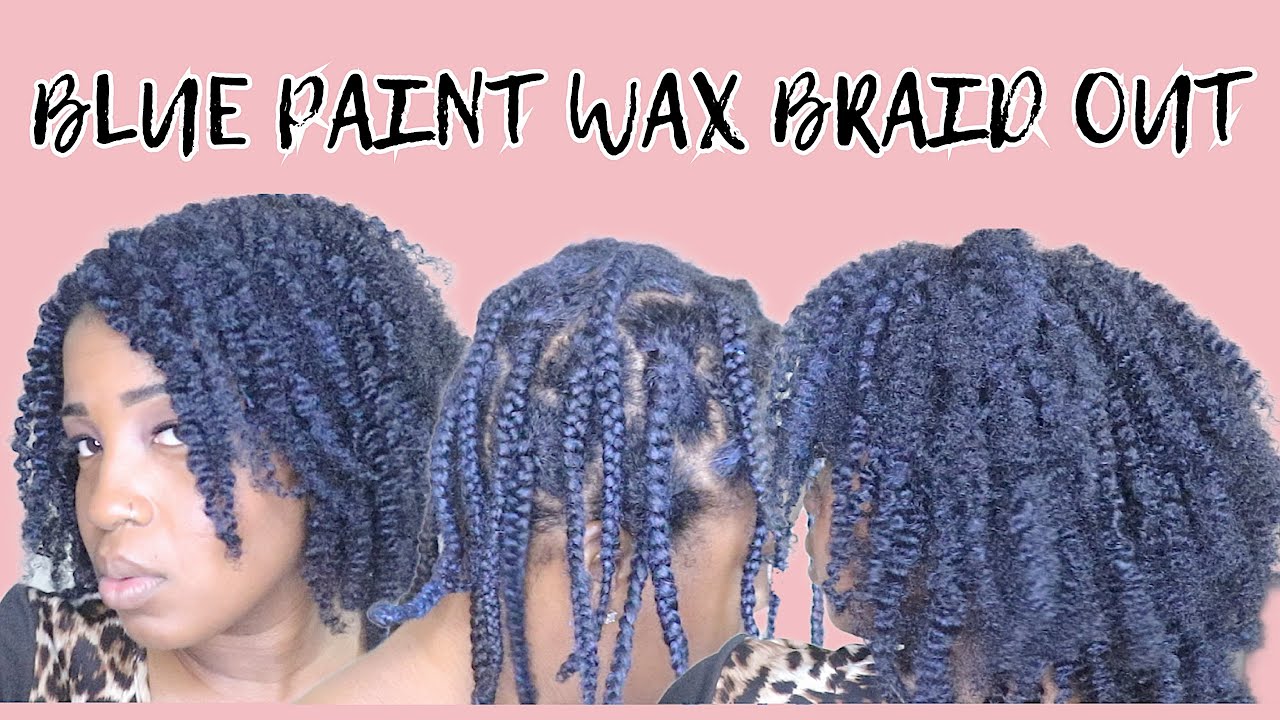 Check out my Blue Braid Out Using Hair Wax #hairpaintwax - YouTube