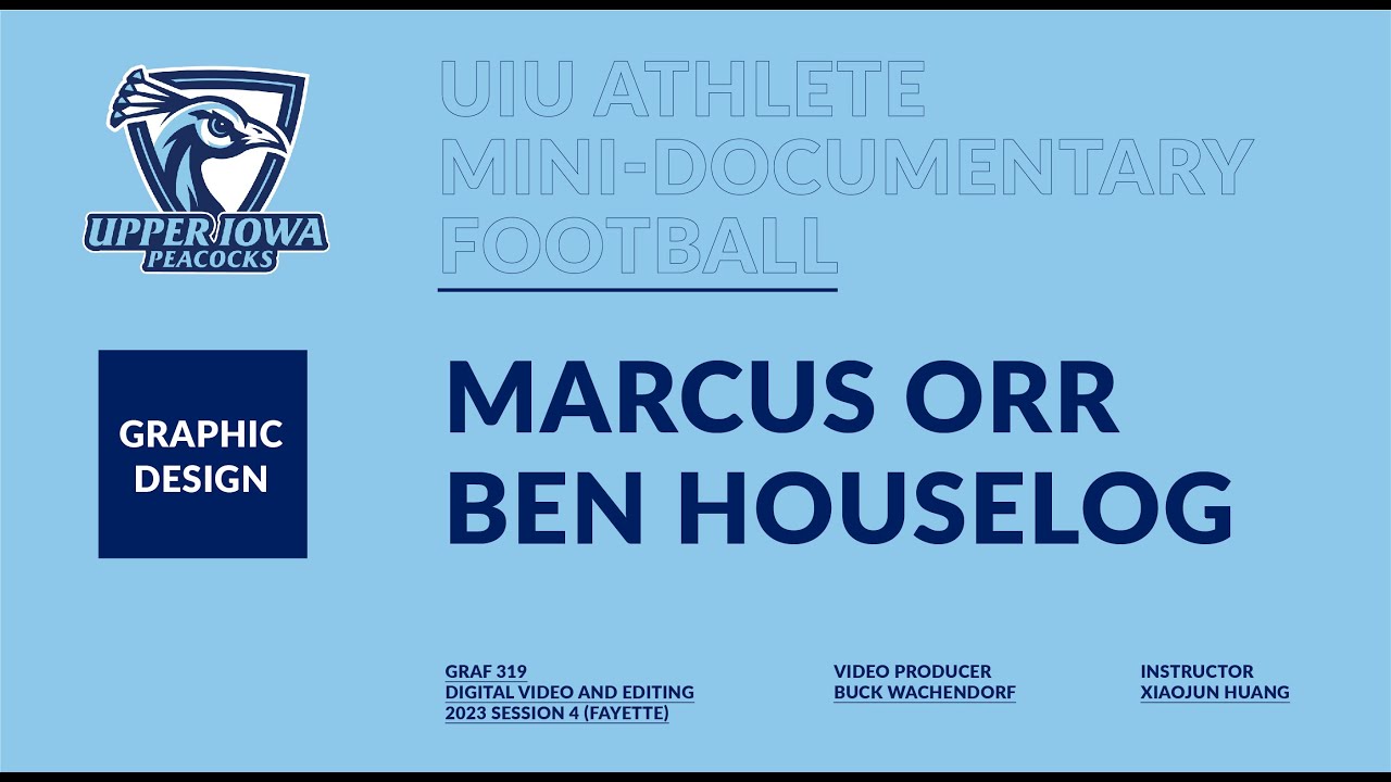 UIU Athlete: Marcus Orr & Ben Houselog (Football) - YouTube