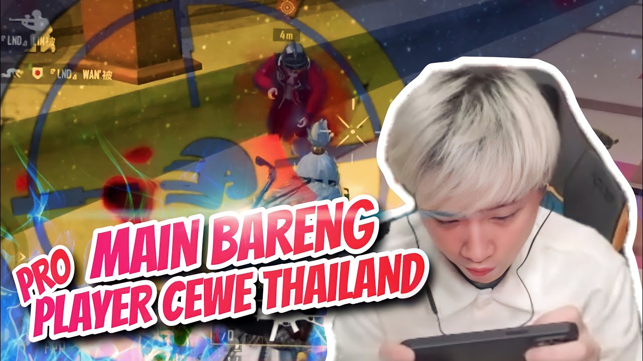 MAIN BARENG PRO PLAYER CEWE THAILAND | PUBG MOBILE INDONESIA - YouTube