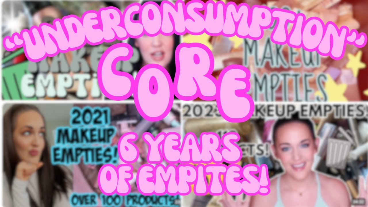 6 YEARS OF "UNDER CONSUMPTION" EVERY MAKEUP PRODUCT I'VE USED UP IN THE ...