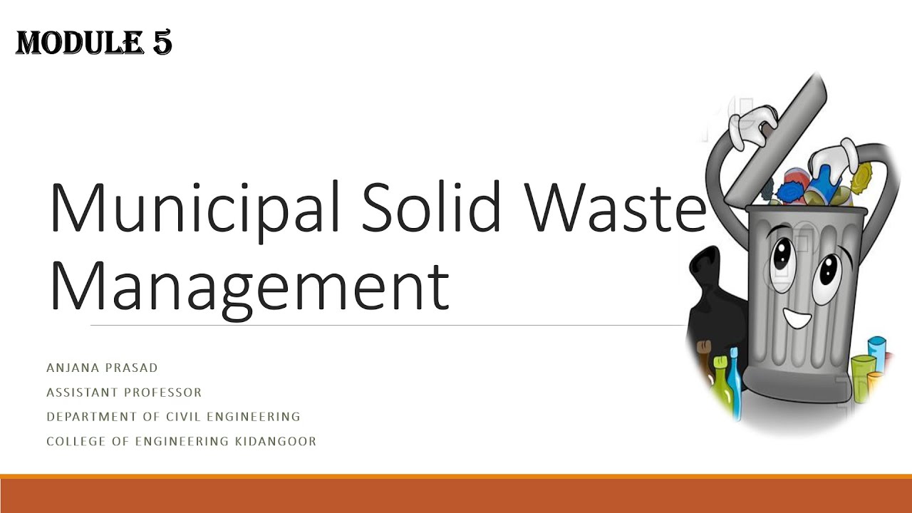 Municipal Solid Waste Management- Module 5 - YouTube