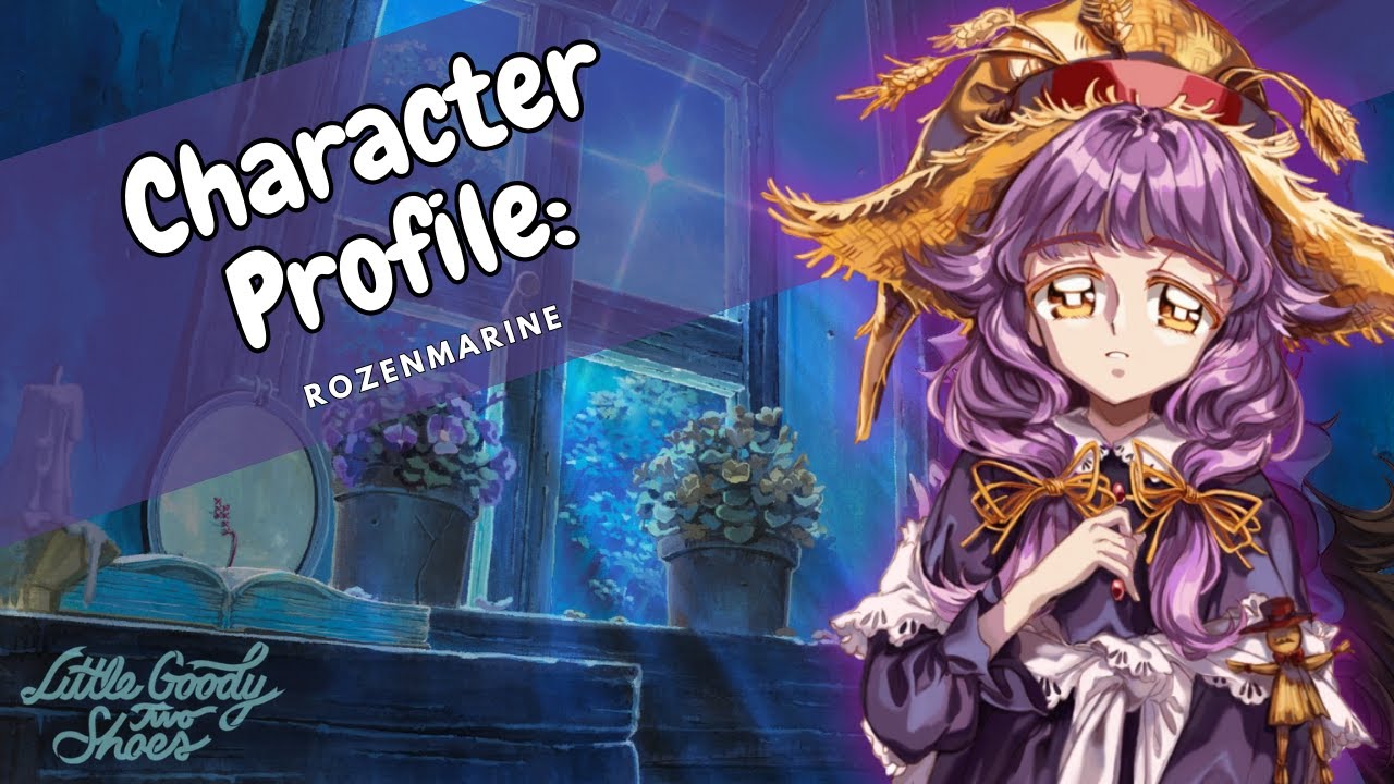 LITTLE GOODY TWO SHOES : Character Profile : Rozenmarine - YouTube