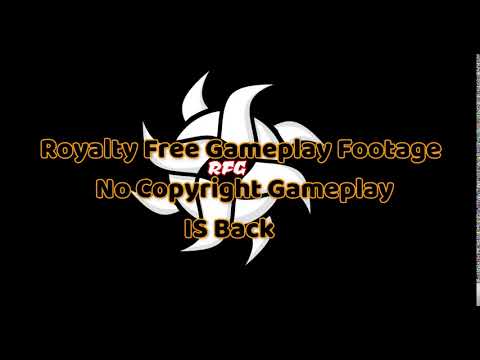 Royalty Free Gameplay Footage No Copyright Gameplay INTO - YouTube